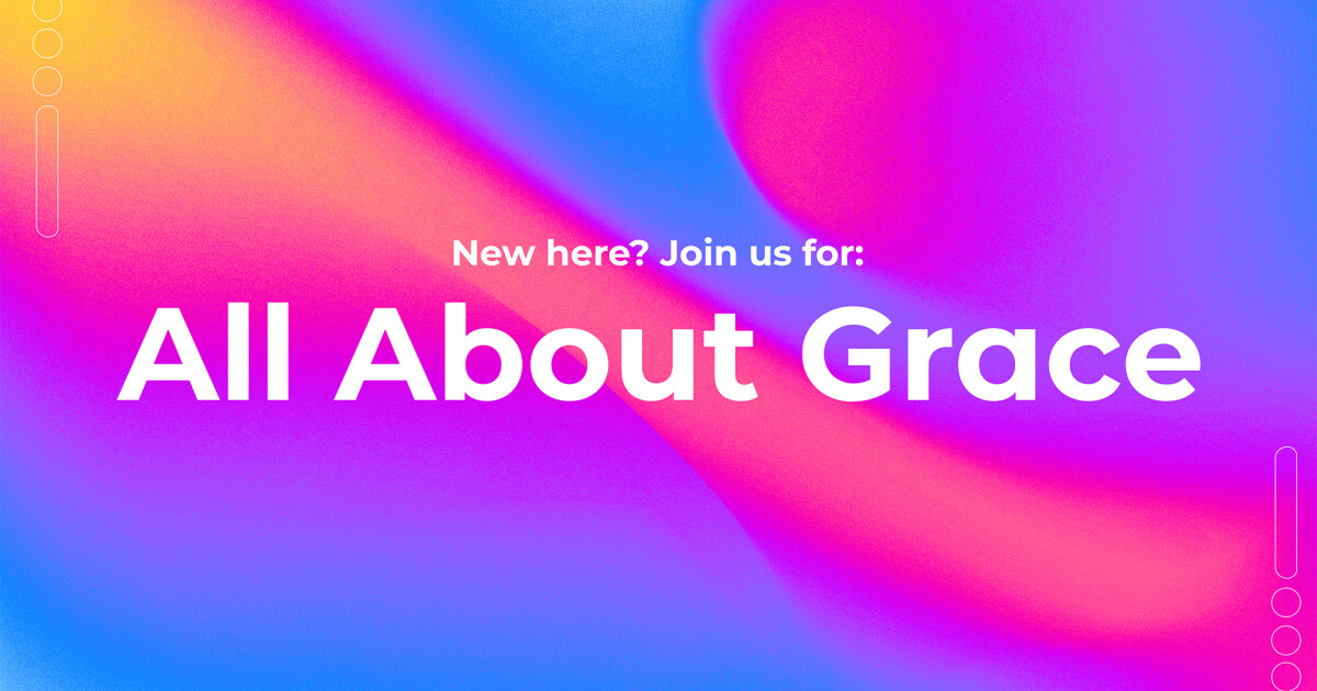 All About Grace Grace Church