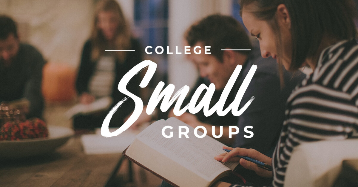 College Small Groups | Grace Chapel