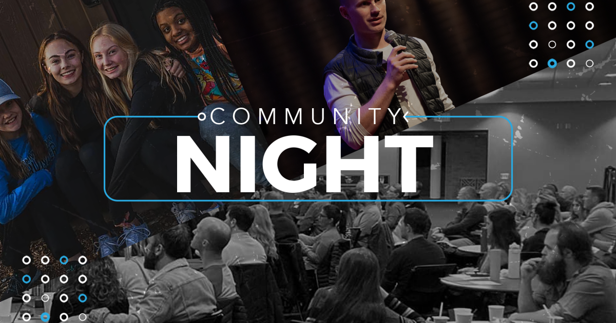 Community Night | Articles | Calvary Church