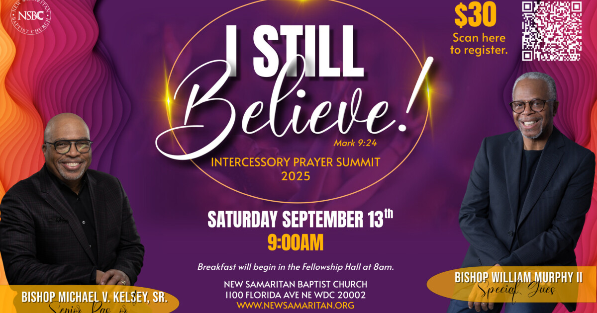 Intercessory Prayer Summit 2025 - I Still Believe | New Samaritan ...