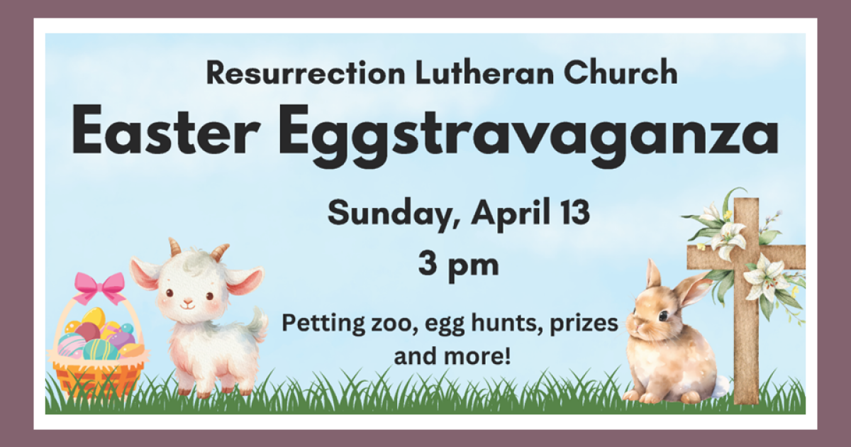 Easter Eggstravaganza | Resurrection Lutheran Church