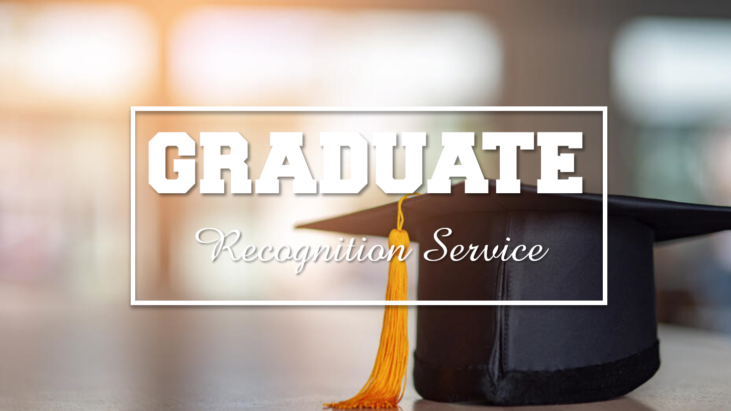 2023 Graduate Recognition Service | Second Baptist Church Lancaster