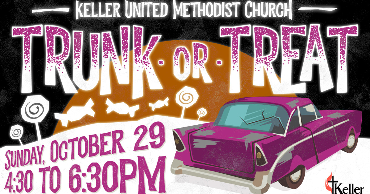 Trunk or Treat | Keller UMC