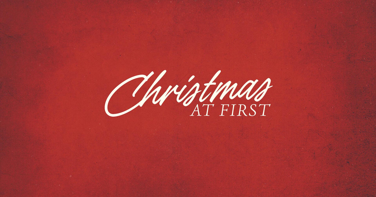 Christmas at First | First Baptist Nacogdoches