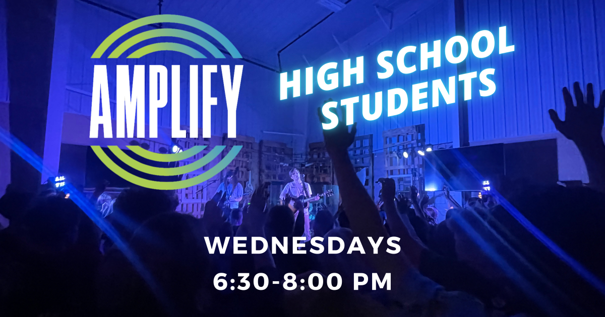 Amplify: High School Student Ministry | Spring Hills Baptist Church