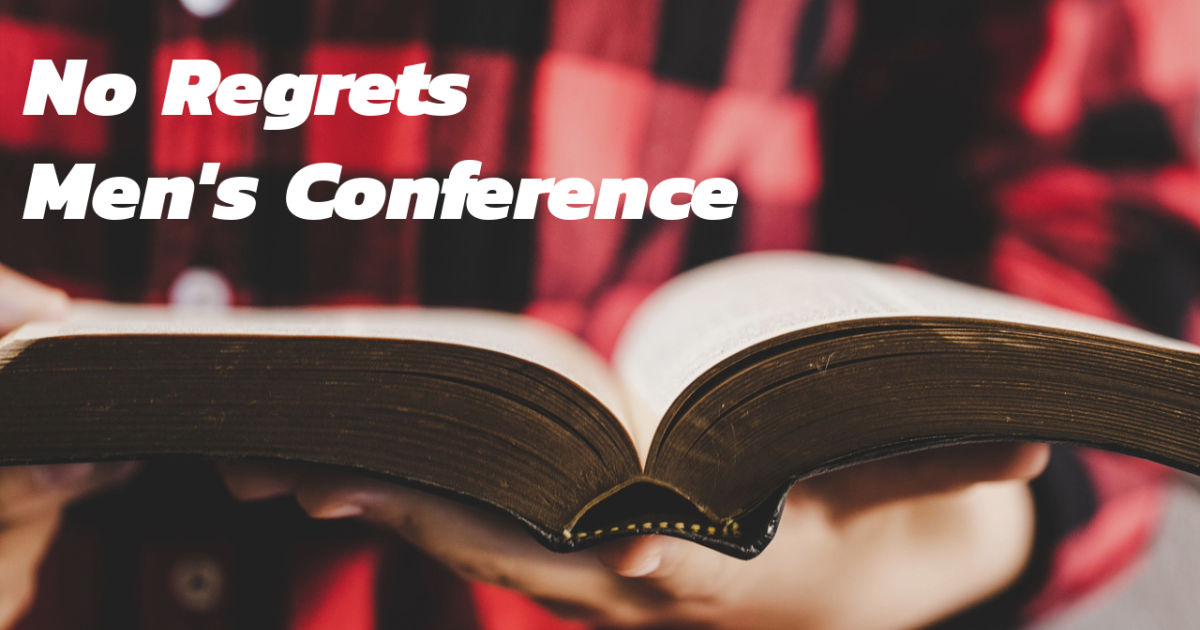 No Regrets Conference 2026 | West Bend Community Church