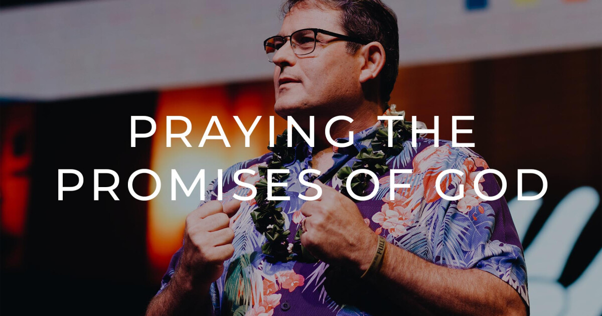 Praying the Promises of God | Sermons | New Hope Oahu