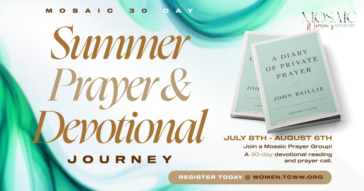 Mosaic 30-Day Summer Prayer & Devotional Journey | The Church Without Walls