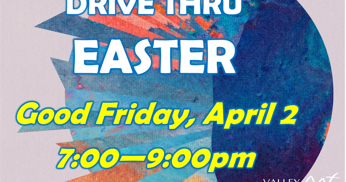 Drive-Through Easter Story on April 2nd | Church News | Valley Forge ...