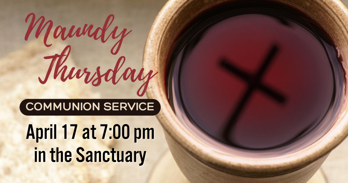 Maundy Thursday Service | Covenant Presbyterian Church