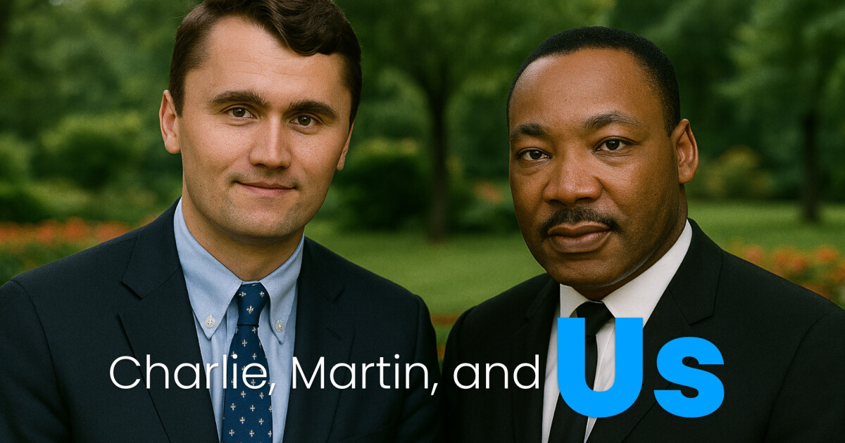 Charlie, Martin, and Us! | Blog | Twickenham Church of Christ