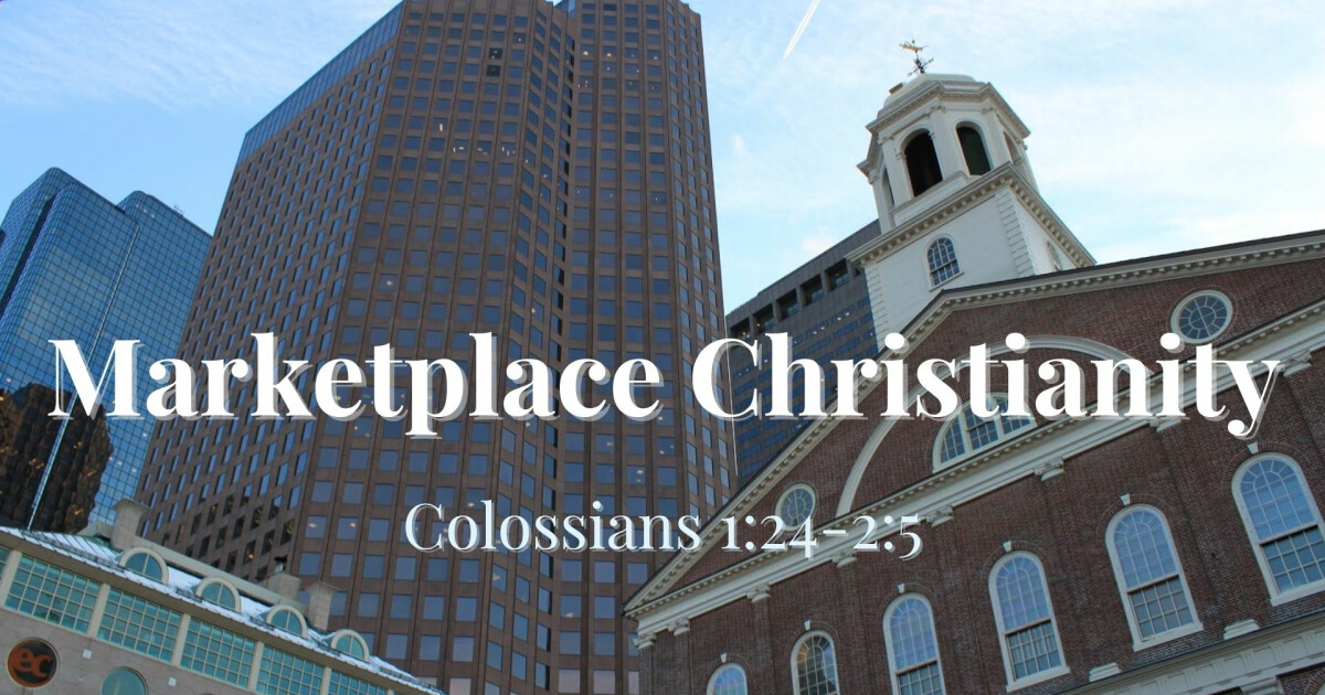 Marketplace Christianity - Part 4 | Sermons | Crossroads International ...
