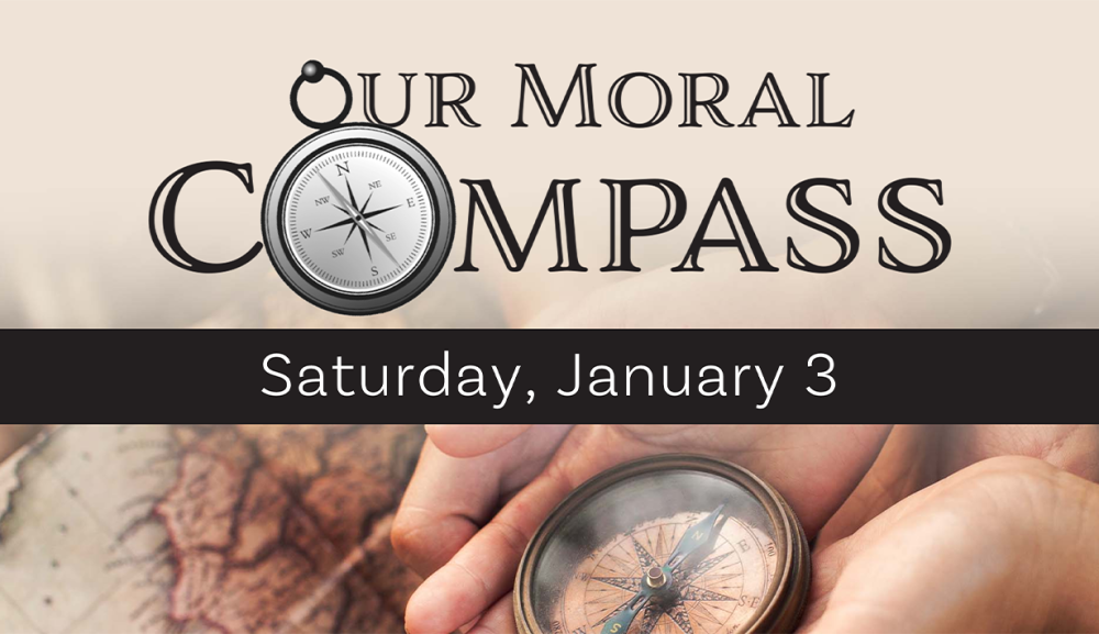 Our Moral Compass - Saturday 3 PM | Sermons | Desert Hills Lutheran Church