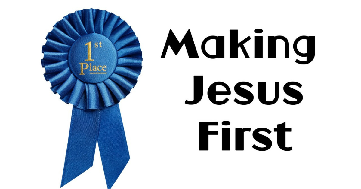 Making Jesus First | Sermons | The Point Christian Fellowship