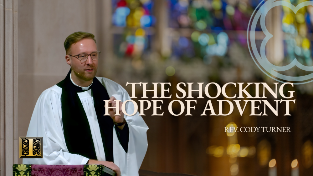 Second Sunday of Advent | Traditional | Sermons | Church of the Incarnation