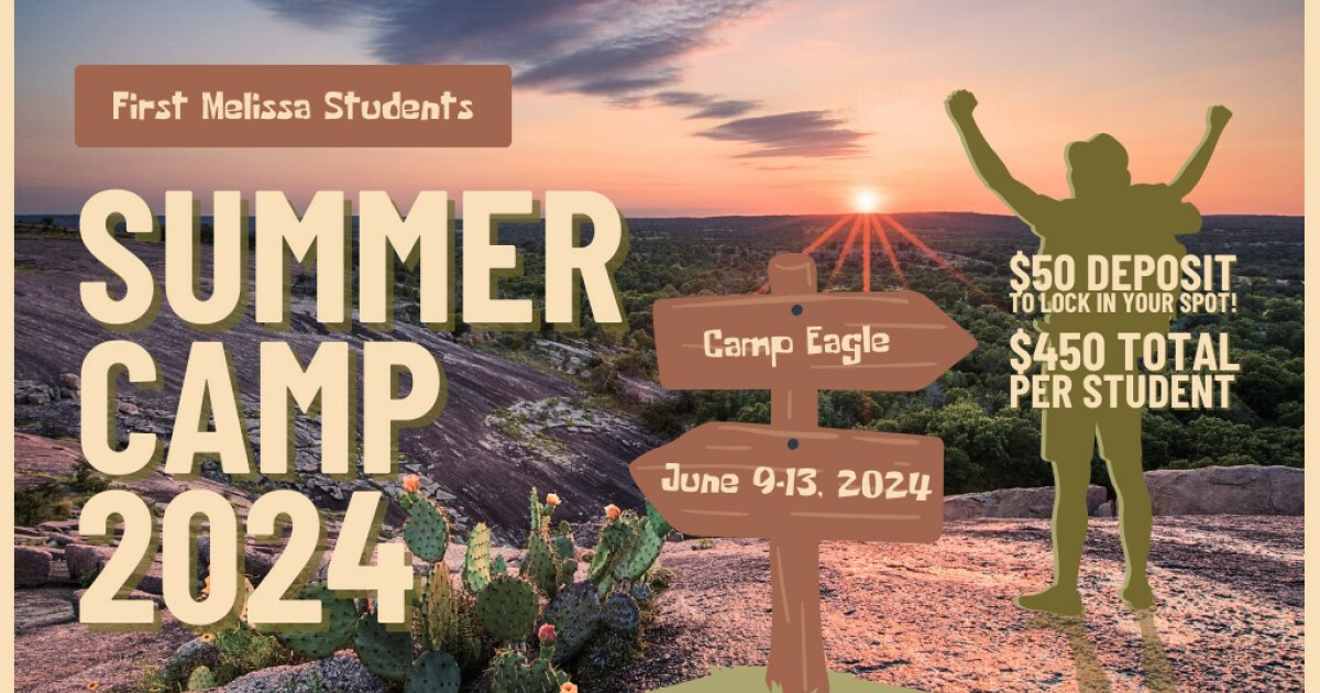 STUDENTS: Summer Camp | First Melissa