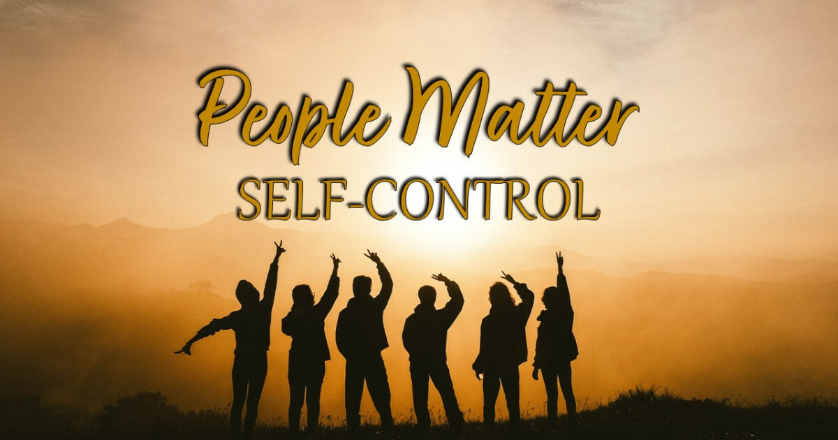 Self-Control | Sermons | Christian Life Assembly