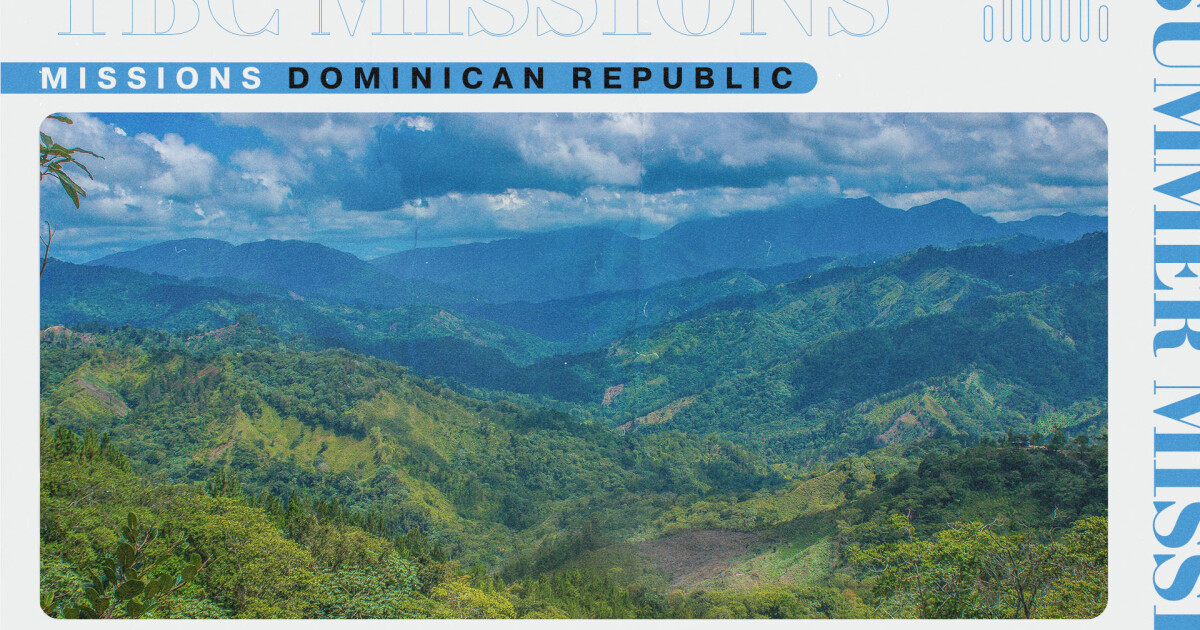 Dominican Republic Mission Trip | Temple Baptist Church | Hattiesburg MS