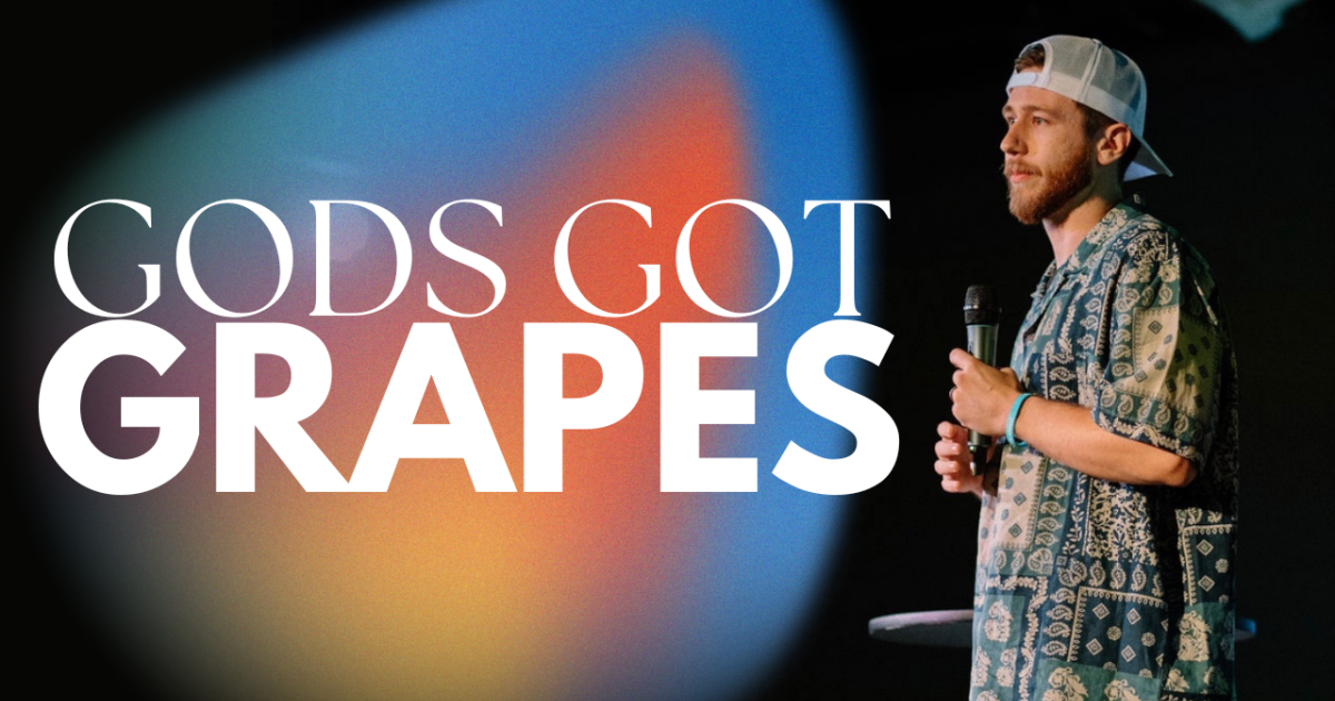 God's Got Grapes Part 4 | Sermons | Church of the Harvest