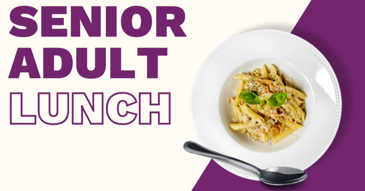 Senior Adult Lunch | Calvary Church | Roseville, MN