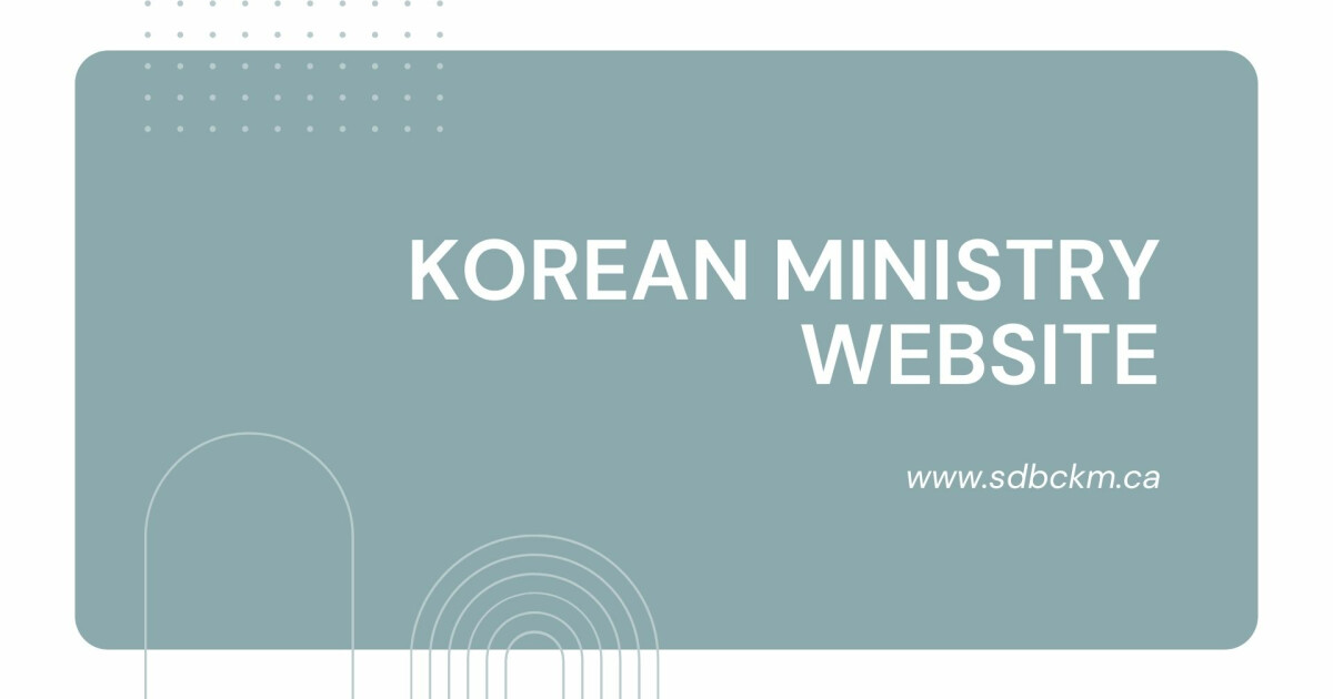 New Korean Ministry Website | Our Blog | South Delta Baptist Church