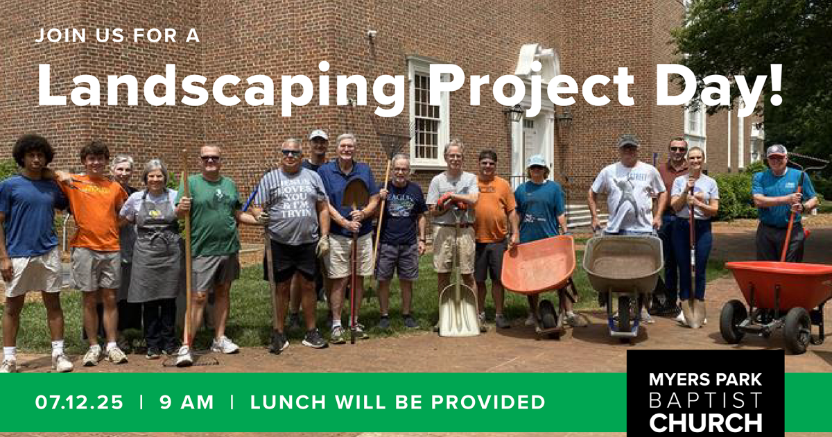 July Landscaping Project Day | Myers Park Baptist Church