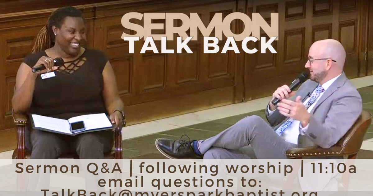 Sermon Talk Back | Myers Park Baptist Church