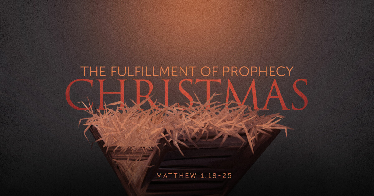 Christmas: The Fulfillment of Prophecy | Sermons | Hopewell Baptist Church