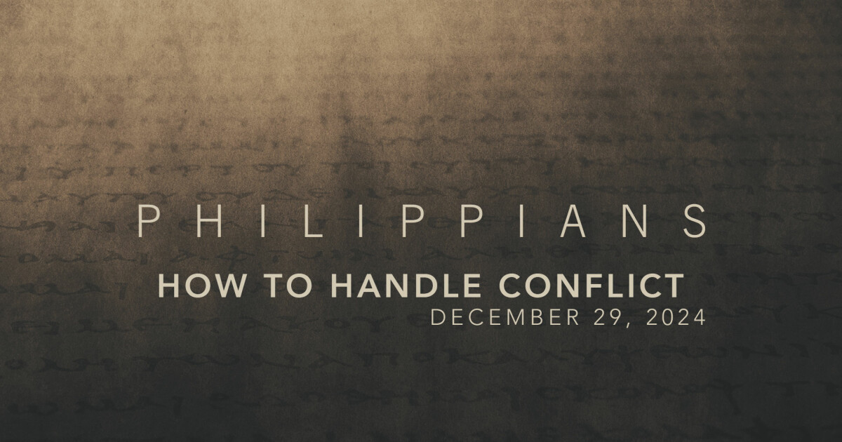 How to Handle Conflict | Sermons | Hopewell Baptist Church