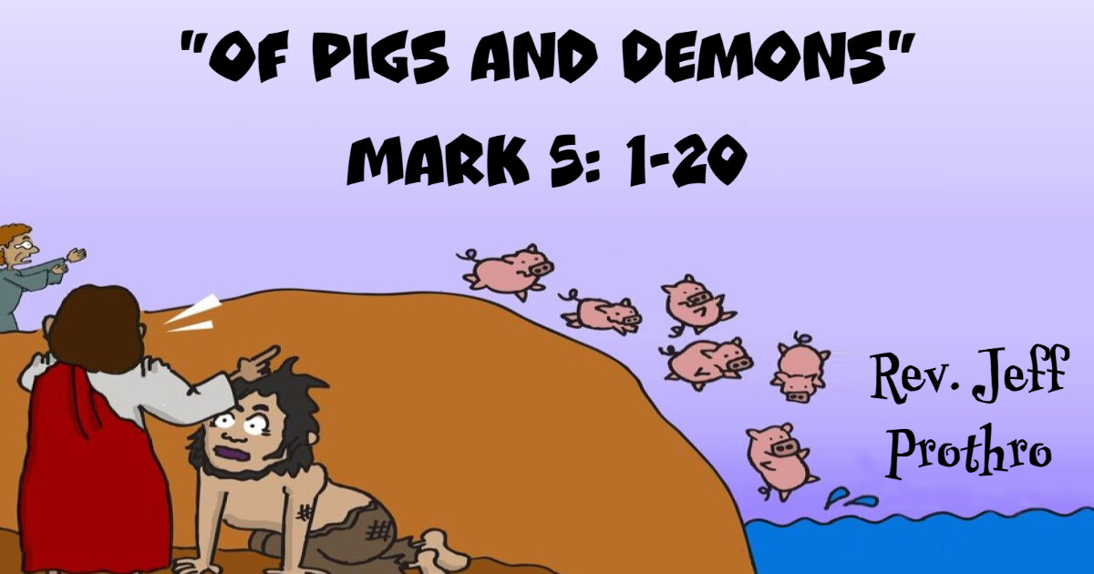 Of Pigs and Demons | Sermons | Asbury United Methodist Church