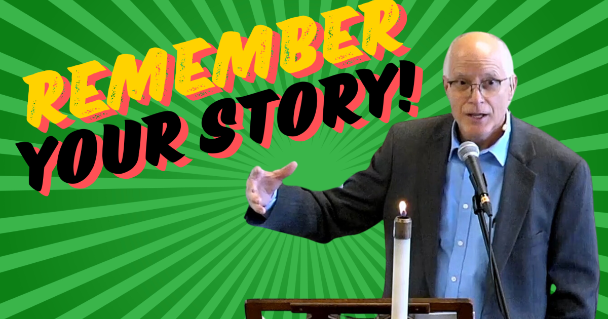 Remember Your Story | Sermons | Second City Church