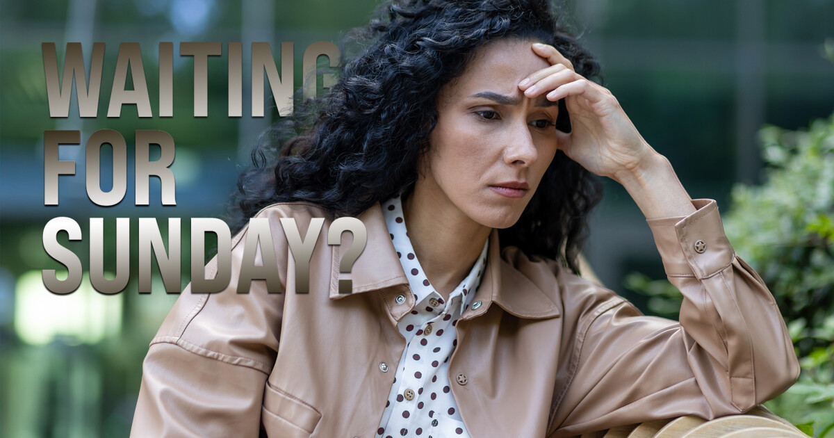 Waiting for Sunday | Blog | Twickenham Church of Christ