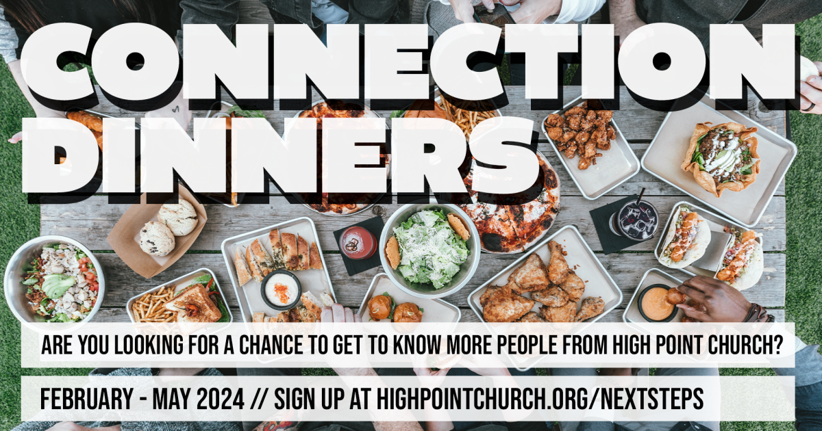 Connection Dinners | High Point Church