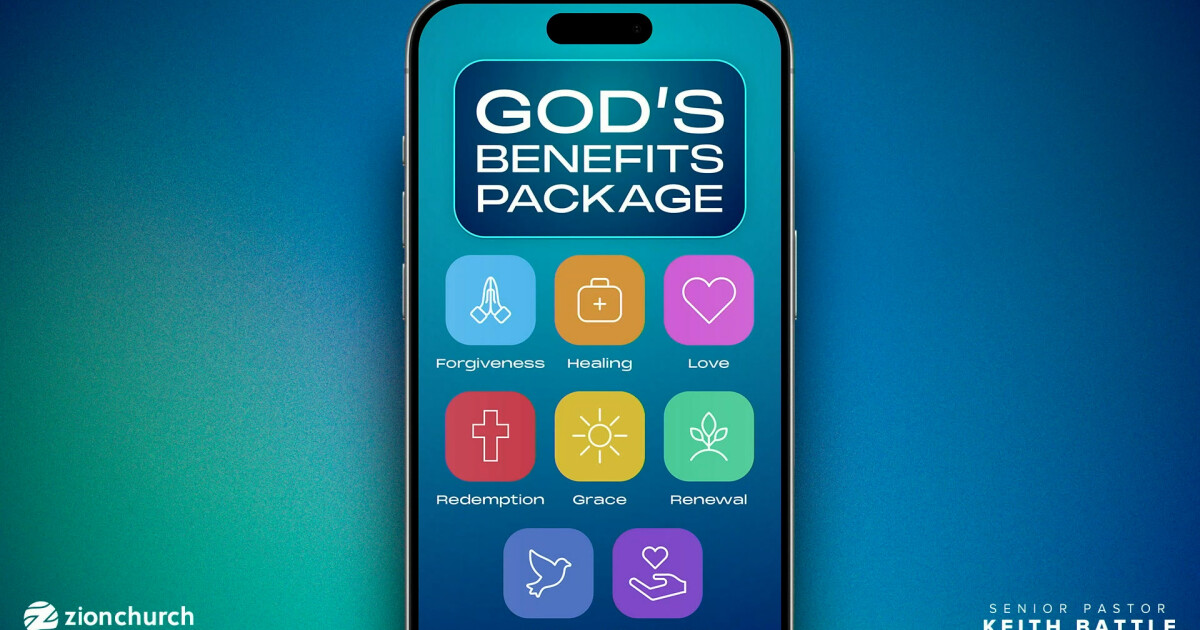 God's Benefits Package | Sermons | Zion Church