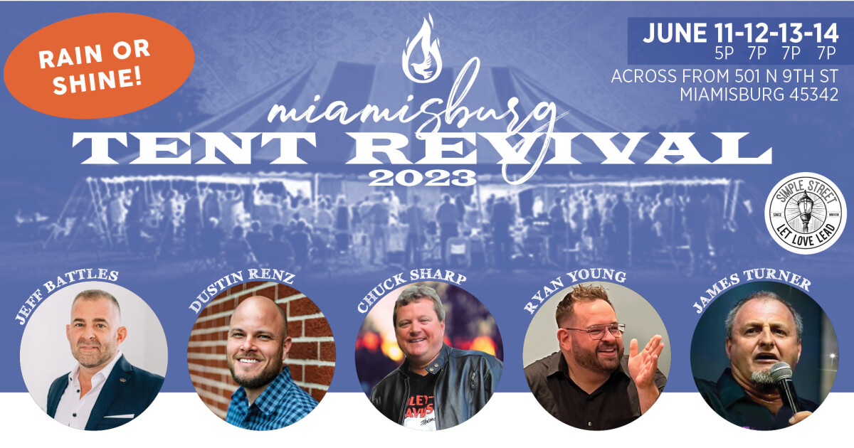 2023 Tent Revival - June 11-14, 2023 | Miamisburg Assembly of God