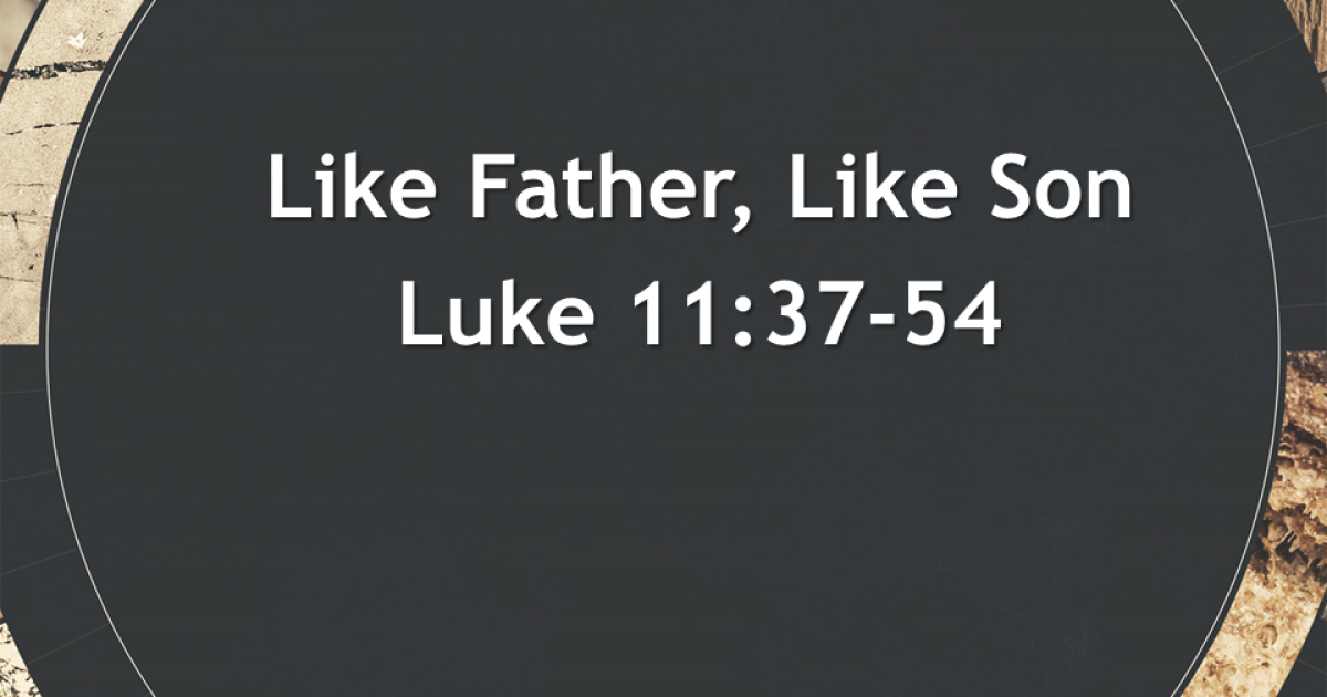Like Father, Like Son | Sermons | FBC Fairborn