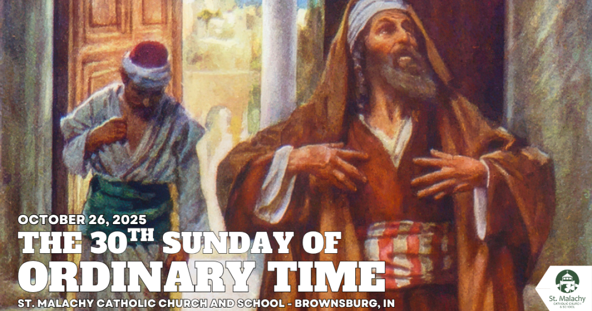 30th Sunday in Ordinary Time 2025 | Sermons | St. Malachy Catholic ...