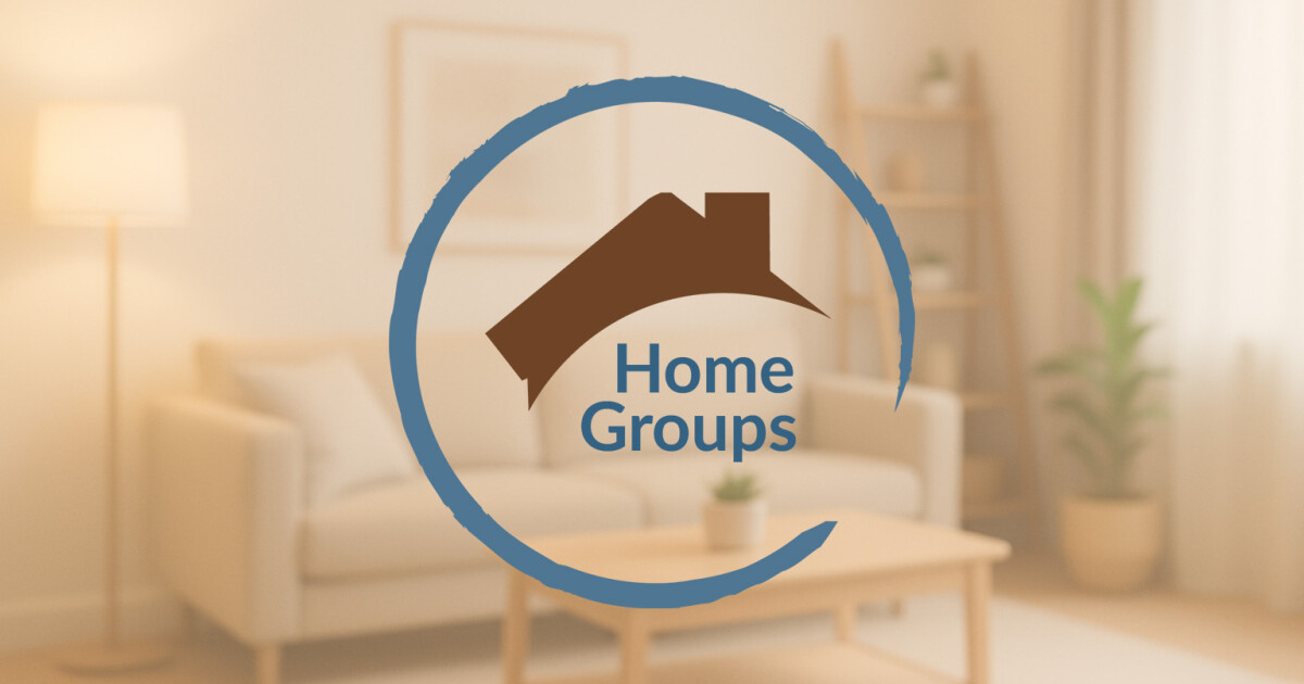 Home Groups | Lighthouse Church