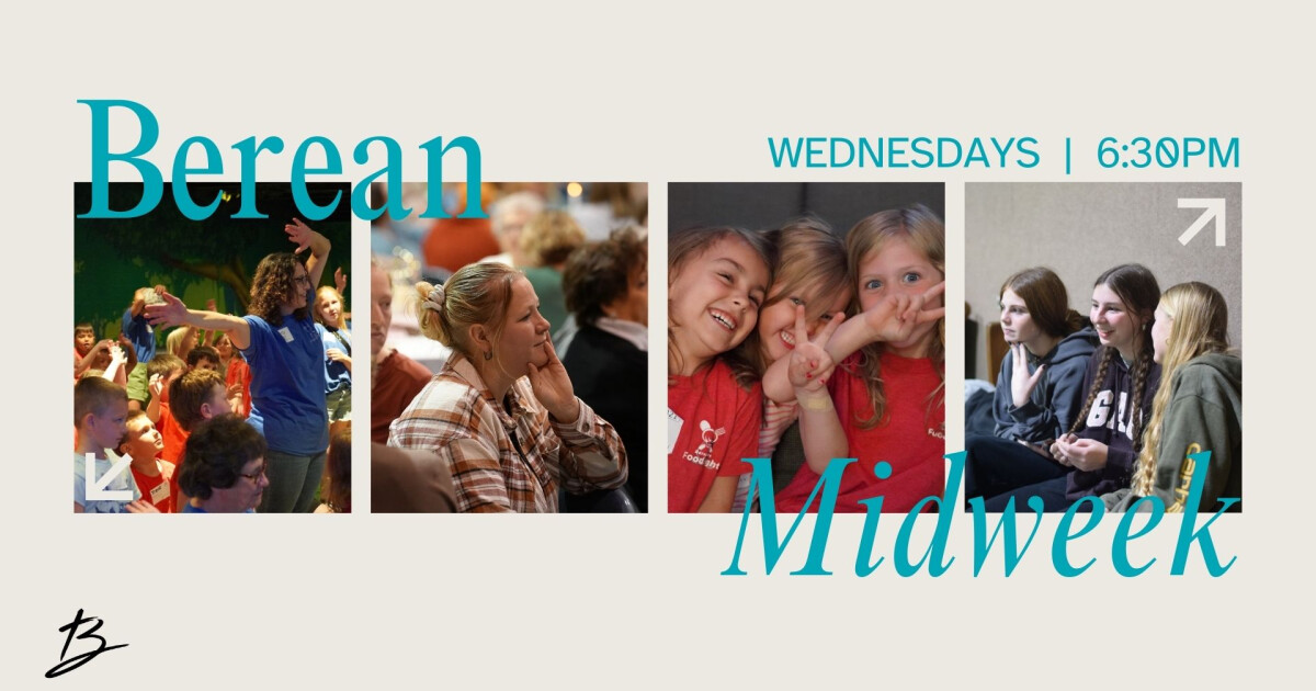 Berean Midweek | Berean Baptist Church