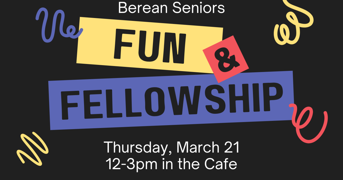 Senior Fun & Fellowship | Berean Baptist Church