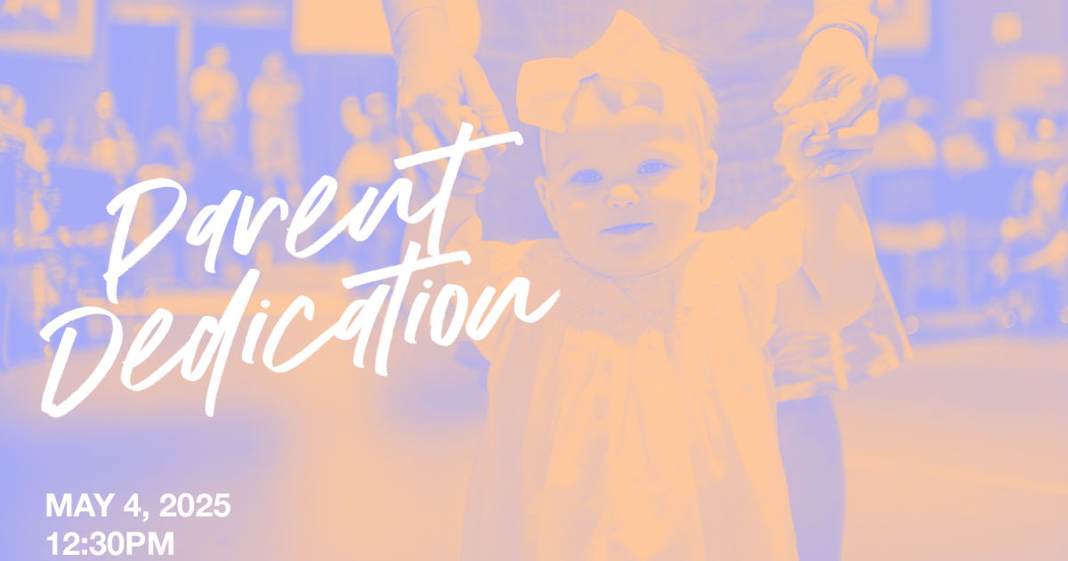 Parent Dedication | River Ridge Teays Valley