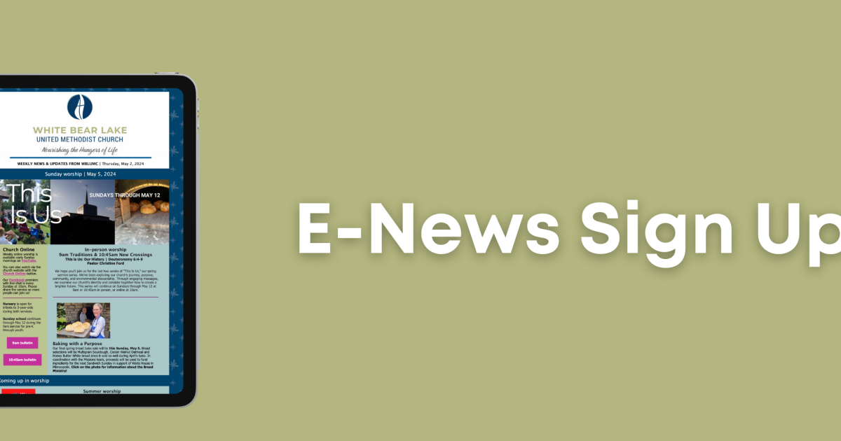 E-News Sign Up | White Bear Lake UMC