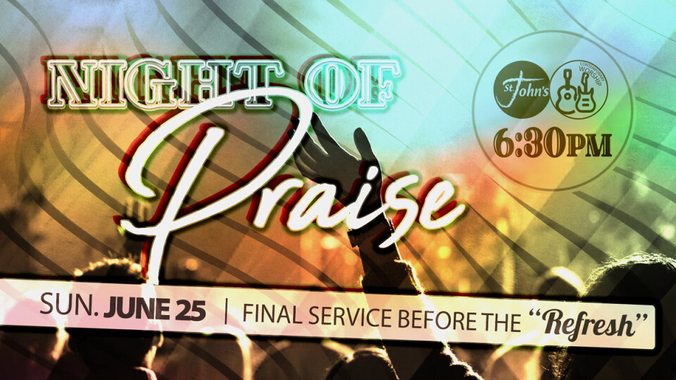Night of Praise | St. John's Lutheran Church of Orange
