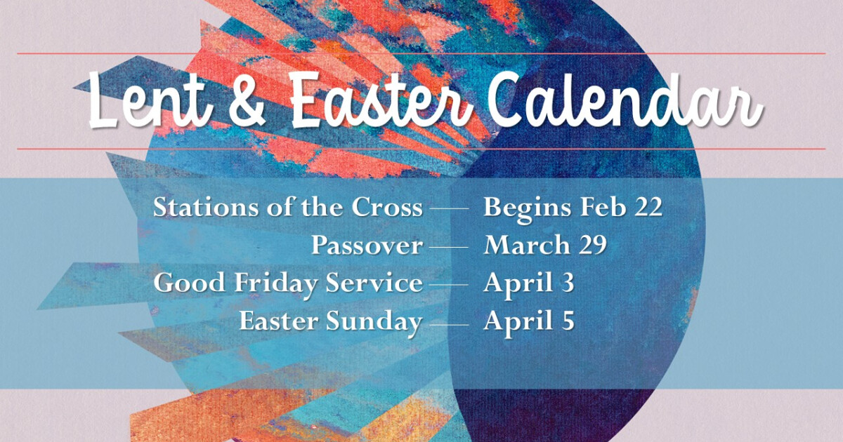 Lent & Easter Schedule 2026 | News and Events | Altamesa Church of Christ