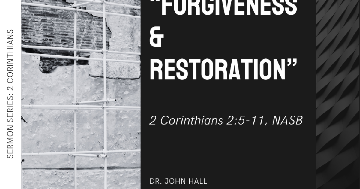 Forgiveness & Restoration | Sermons | Field Street Baptist