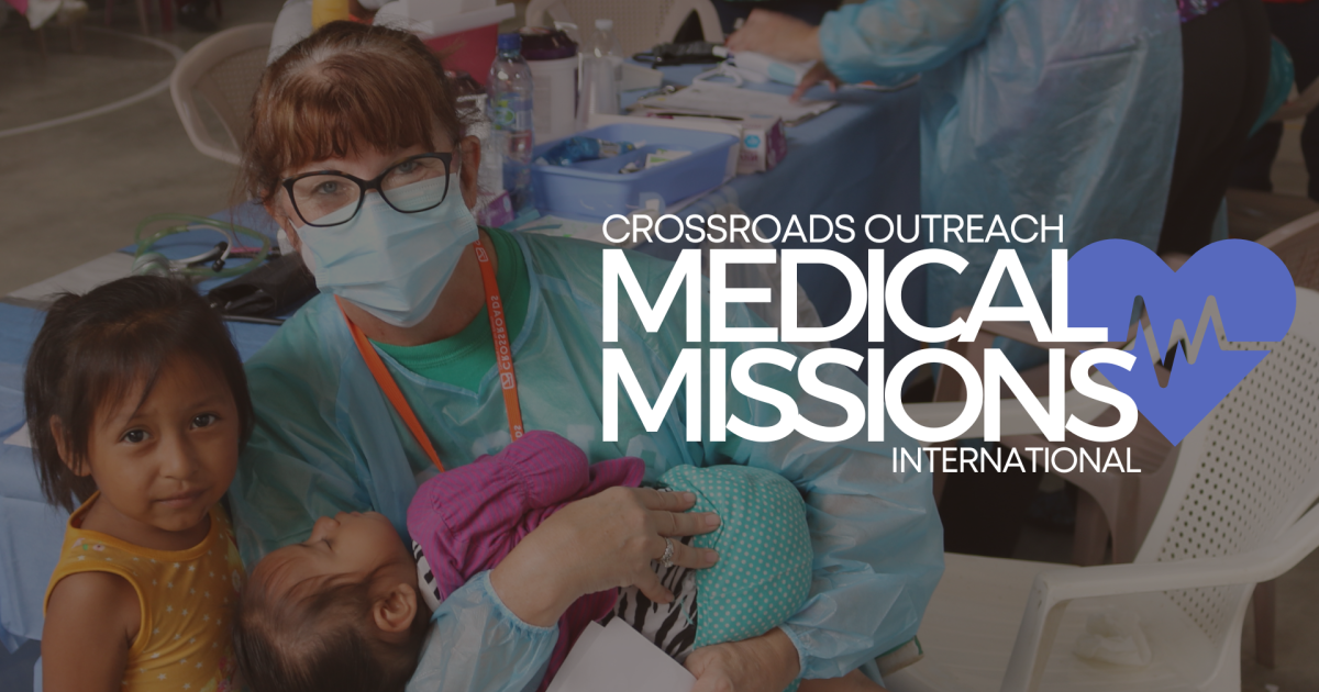 COMMI | Guatemala Medical Missions Trip 2024 | Crossroads Community ...