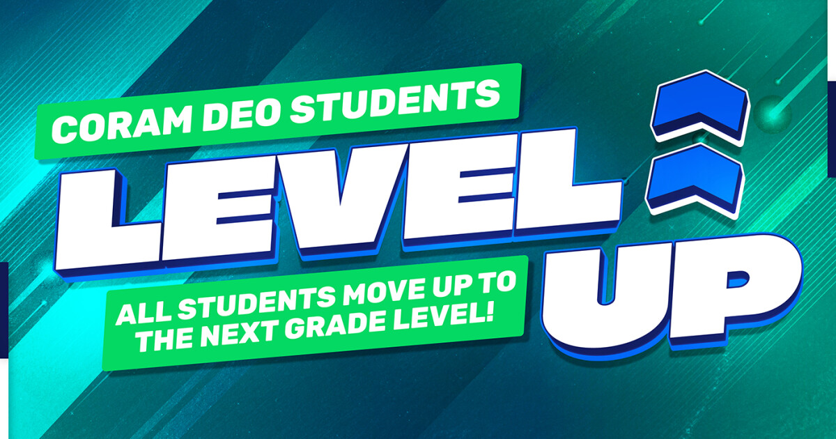 Level Up | Coram Deo Bible Church