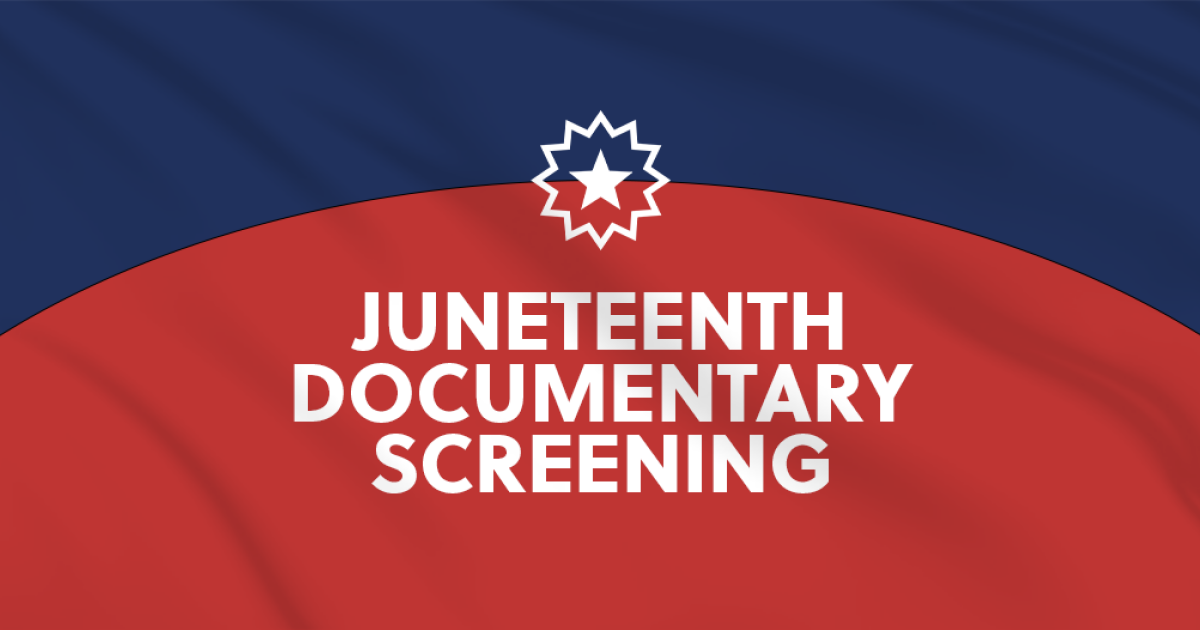 Juneteenth Documentary Screening | Grace Chapel