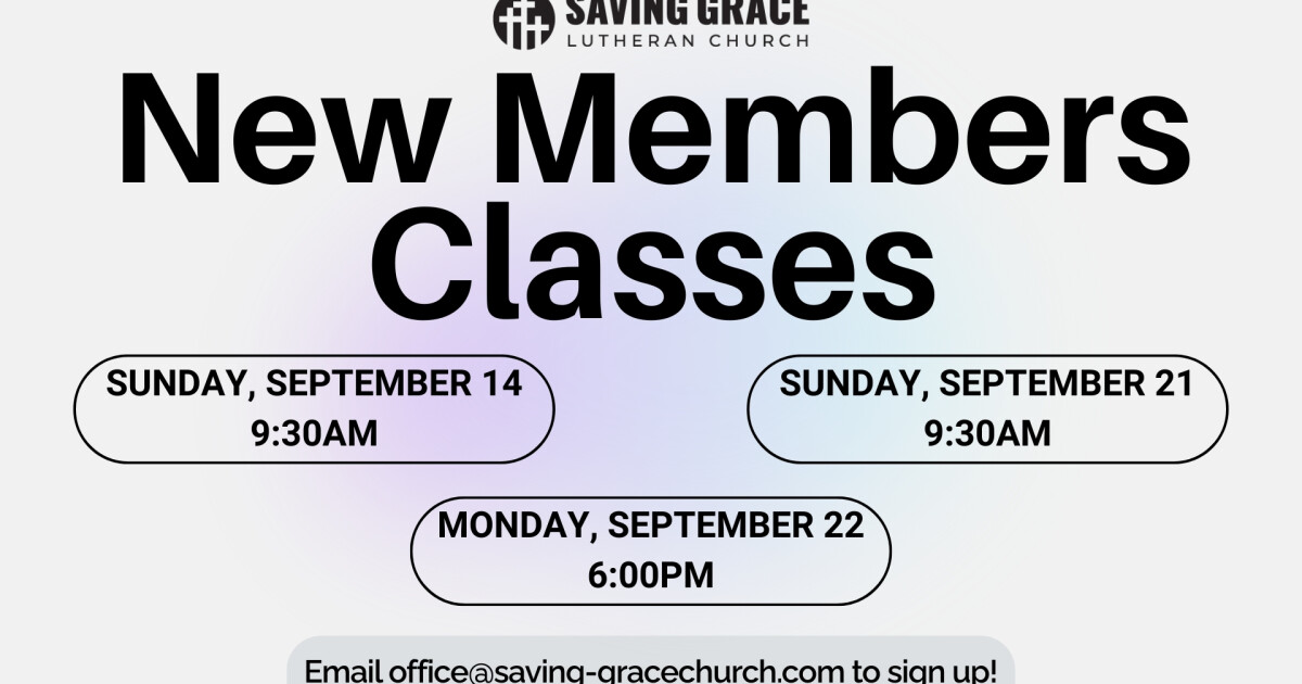9:30am New Members Classes | Saving Grace Lutheran Church