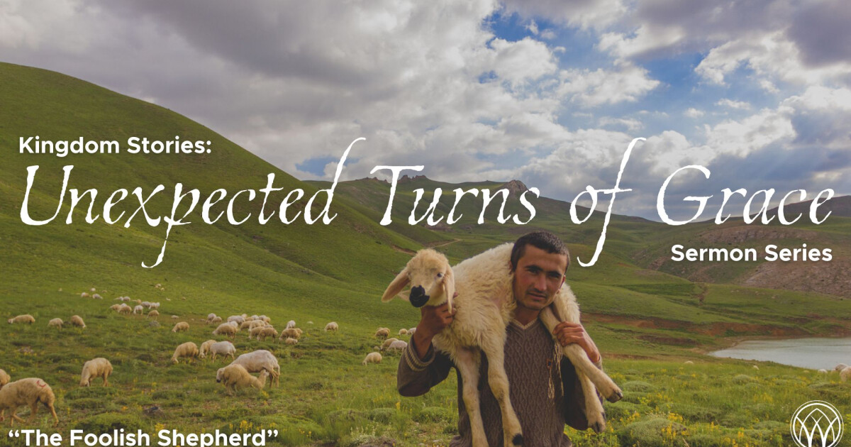 The Foolish Shepherd | Sermons | Williamsburg UMC | VA